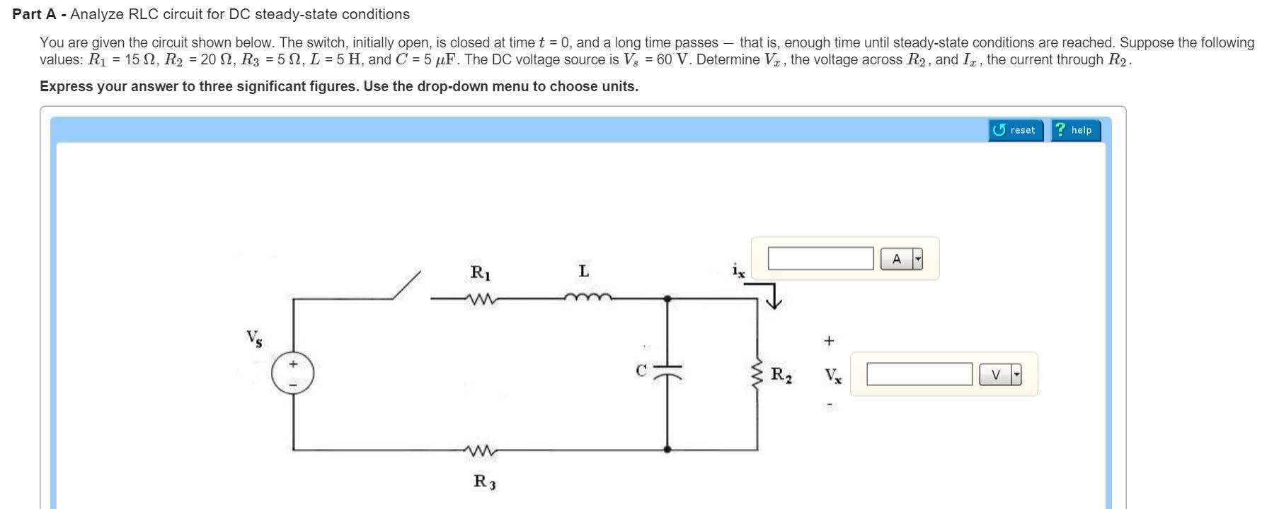 Solved Analyze RLC circuit for DC steady-state conditions | Chegg.com Solved Analyze RLC circuit for DC steady-state conditions | Chegg.com
