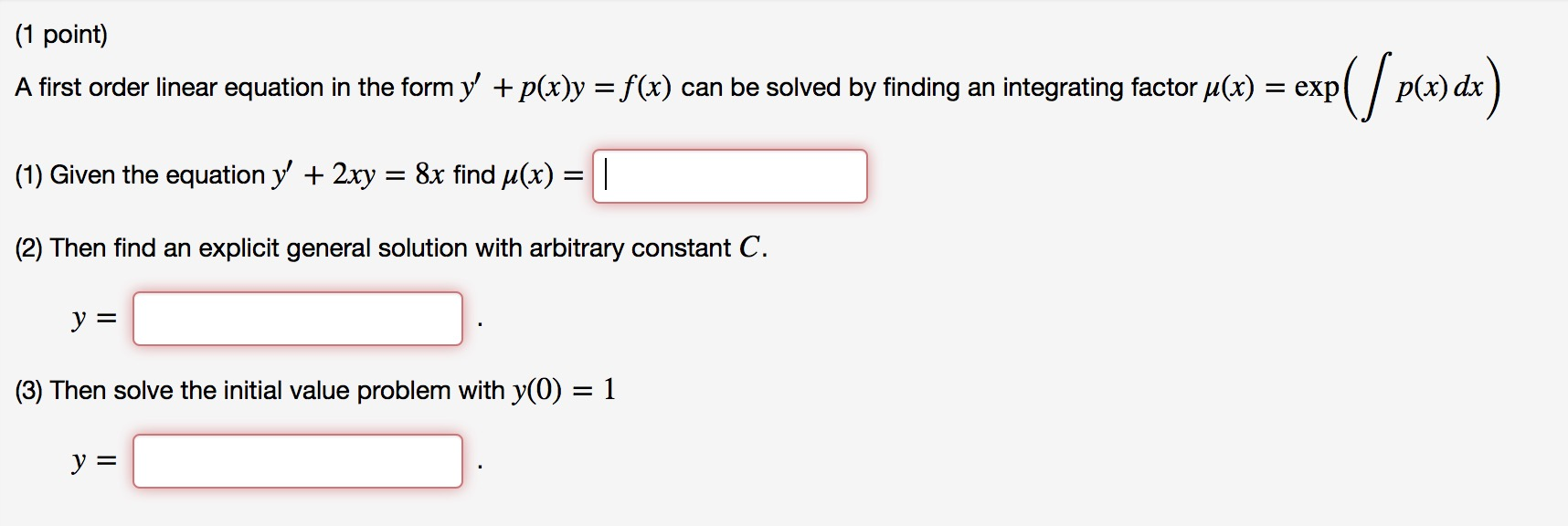 Solved A first order linear equation in the form y' + p(x)y | Chegg.com