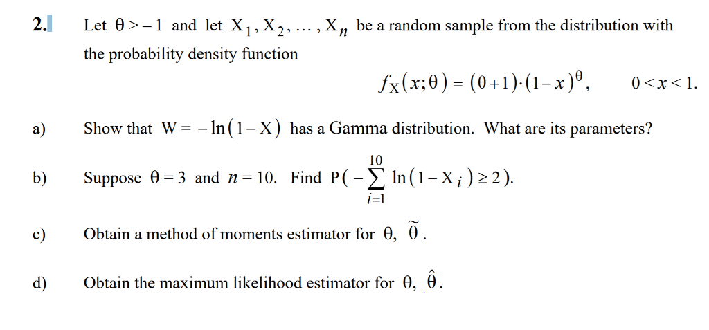 Solved X, be a random sample from the distribution with the | Chegg.com