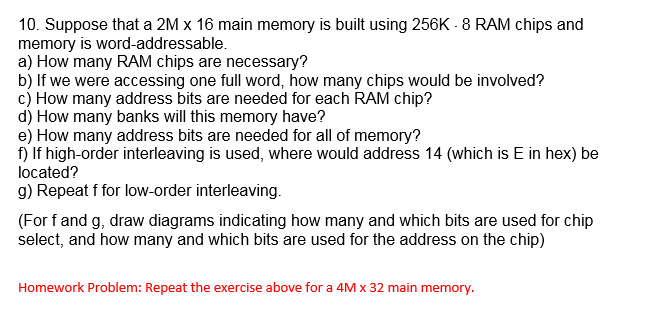 Solved 10 Suppose that a 2M x 16 main memory is built using | Chegg.com