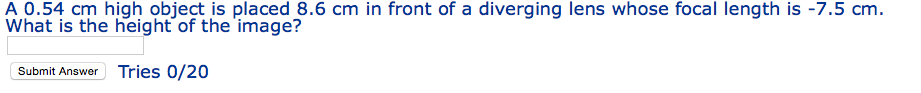 Solved A 0.54 cm high object is placed 8.6 cm in front of a | Chegg.com