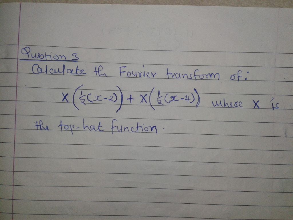 Solved Calculate the Fourier transform of: x(1/2 (x - 2)) + | Chegg.com