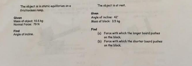Solved The object is in static equilibrium on a frictionless | Chegg.com