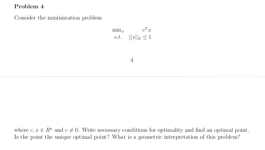 Solved Problem 4 Consider the minimization problem min C r | Chegg.com