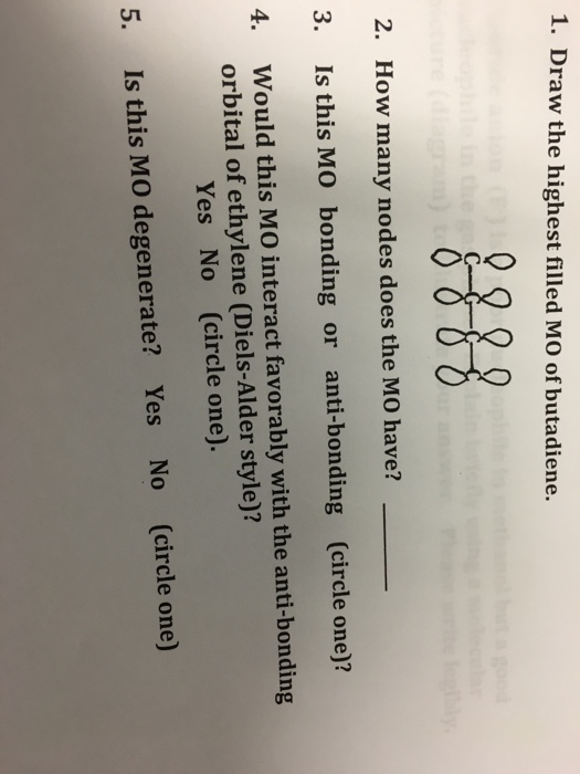 Solved Draw the highest filled MO of butadiene. How many | Chegg.com