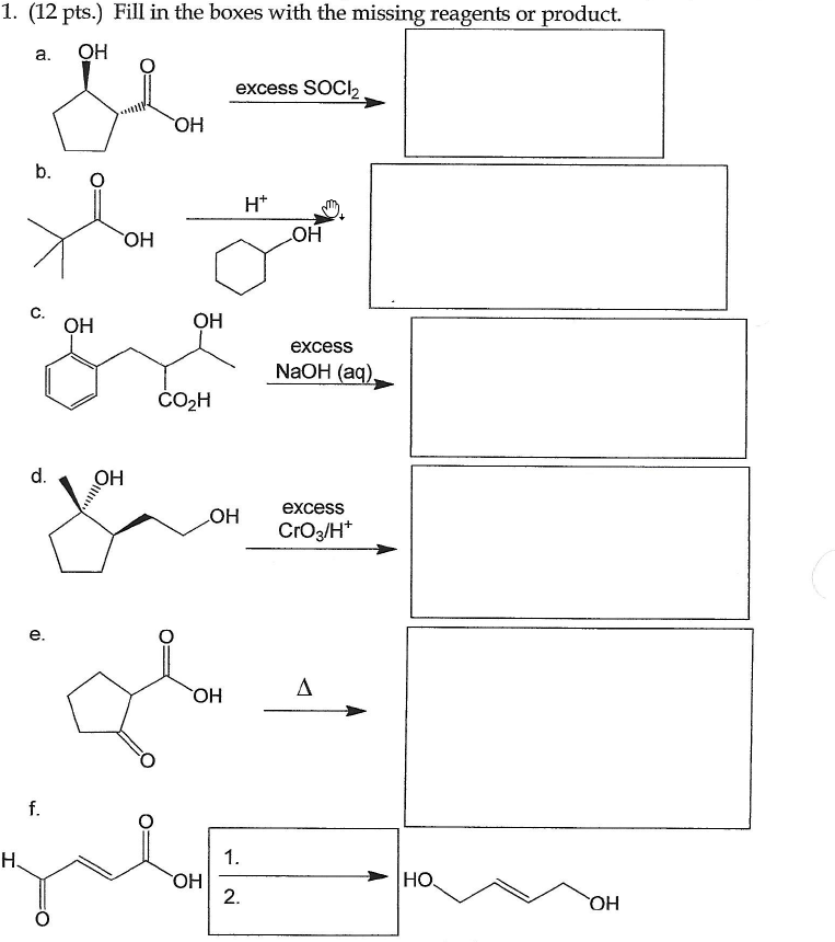 Solved 1. (12 pts.) Fill in the boxes with the missing | Chegg.com