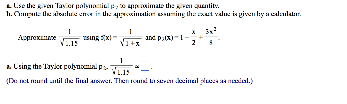Solved Use The Given Taylor Polynomial P2 To Approximate The
