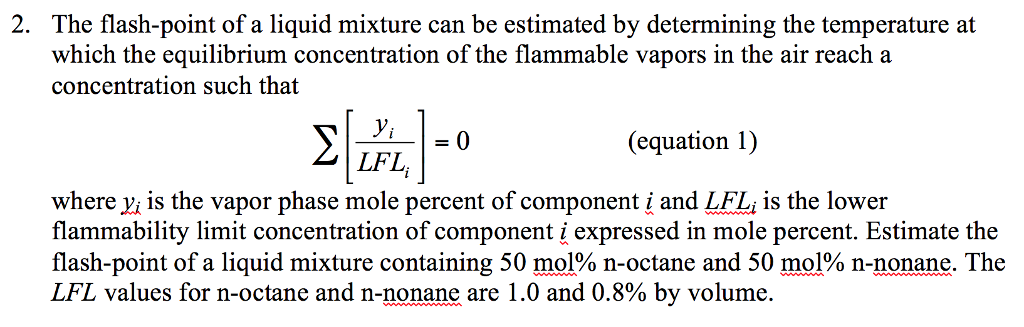 2. The flash-point of a liquid mixture can be | Chegg.com