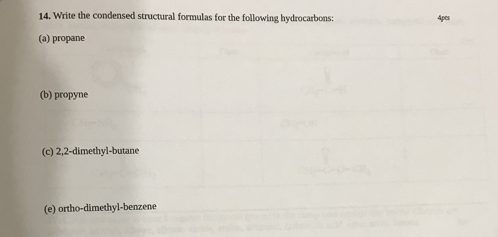 Solved 14. Write the condensed structural formulas for the | Chegg.com