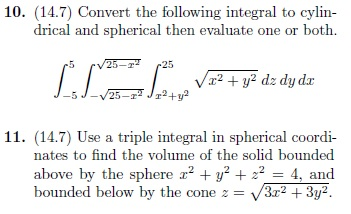 Solved Convert the following integral to cylindrical and | Chegg.com