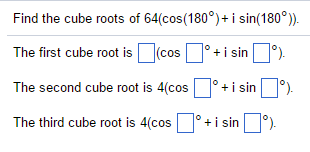 Solved Find the cube roots of the following complex number | Chegg.com
