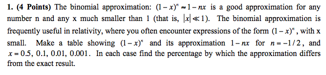 Solved The binomial approximation: (1? x) n ? 1? nx is a | Chegg.com