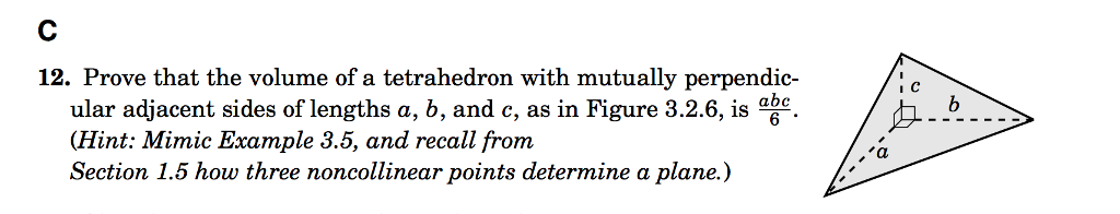Solved 12. Prove that the volume of a tetrahedron with | Chegg.com