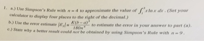 Solved Use Simpson's Rule with n =4 to approximate the value | Chegg.com
