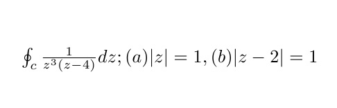 Solved Use Cauchy's Integral Formula and Cauchy's Integral | Chegg.com