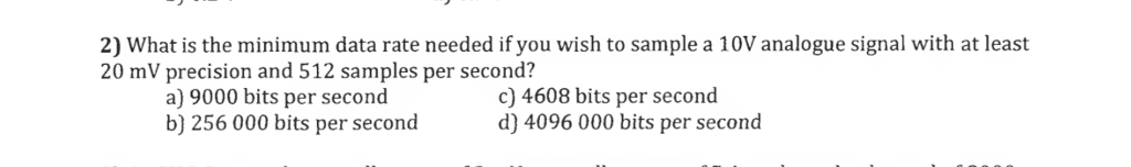 Solved 2) What is the minimum data rate needed if you wish | Chegg.com
