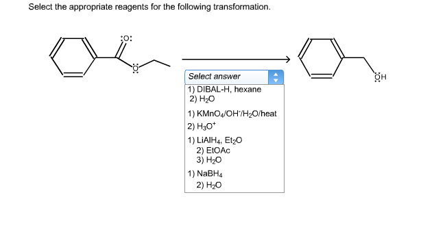 Solved Select the appropriate reagents for the following | Chegg.com Solved Select the appropriate reagents for the following | Chegg.com