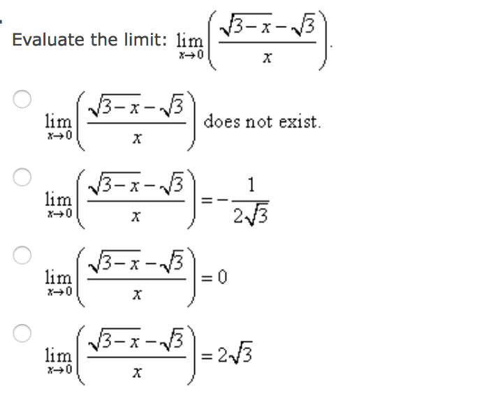 Solved Evaluate the limit: lim_x rightarrow 0 (Squareroot 3 | Chegg.com