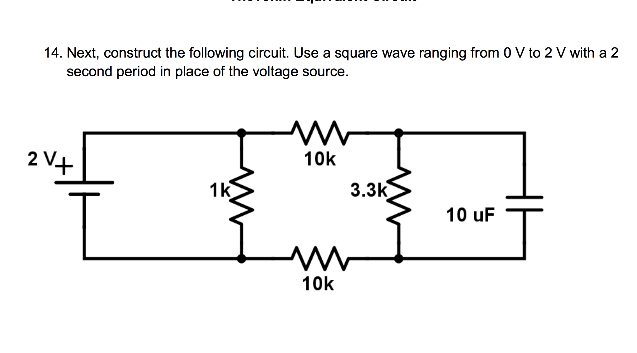 Solved 14. Next, construct the following circuit. Use a | Chegg.com