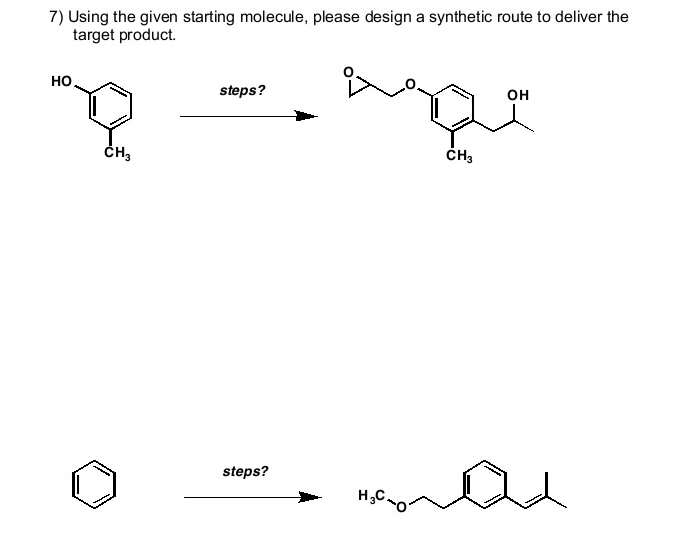 Solved Using the given starting molecule, please design a | Chegg.com