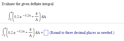 Solved Evaluate the given definite integral. | Chegg.com
