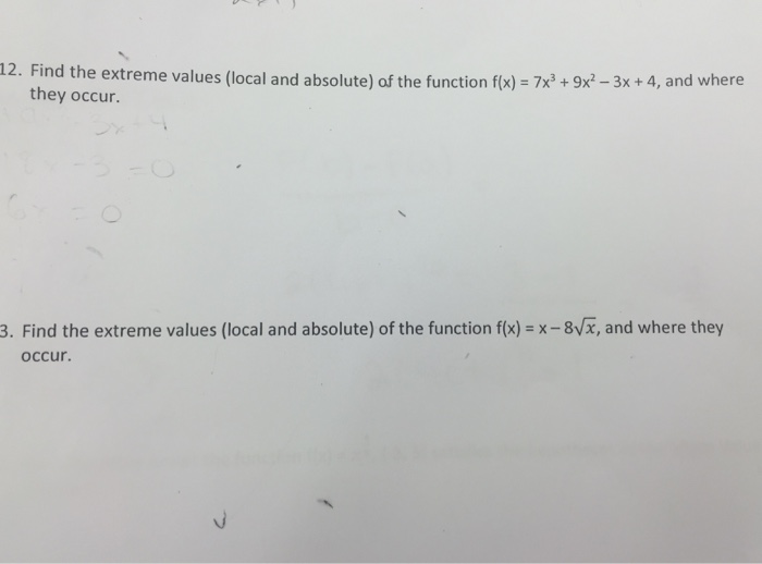 Solved Find the extreme values (local and absolute) of the | Chegg.com