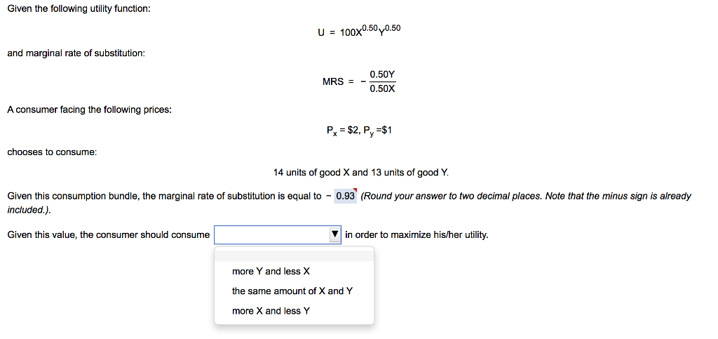 Solved Given This Value The Consumer Should Comsume In Chegg