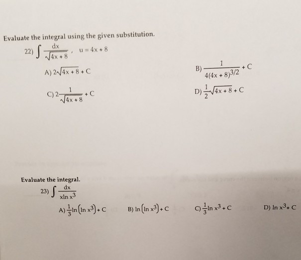 Solved Evaluate the integral using the given substitution. | Chegg.com