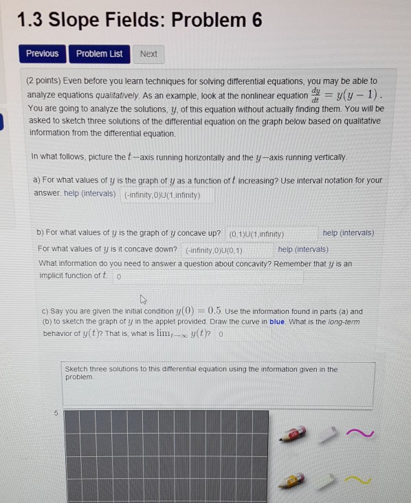 Solved 1.3 Slope Fields: Problem 6 Previous Problem List | Chegg.com