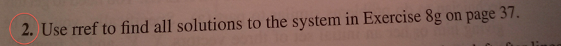Solved Use rref to find all solutions to the system in | Chegg.com