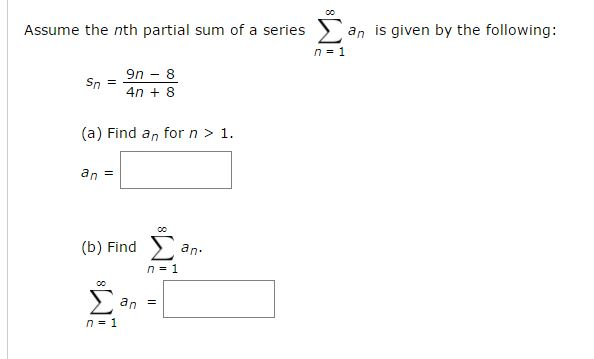 Solved Assume the n th partial sum of a series | Chegg.com