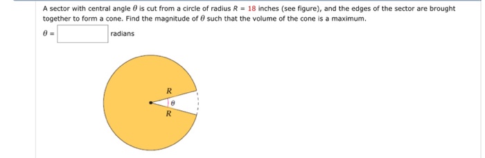 Solved A sector with central angle θ is cut from a circle of | Chegg.com