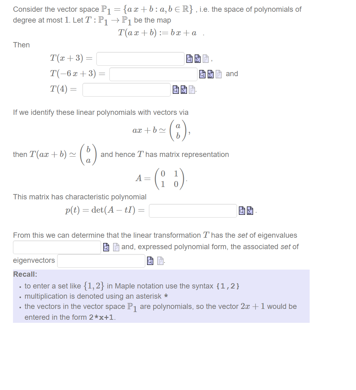 Solved Consider the vector space P1 a r b a, b ER t, i e. | Chegg.com