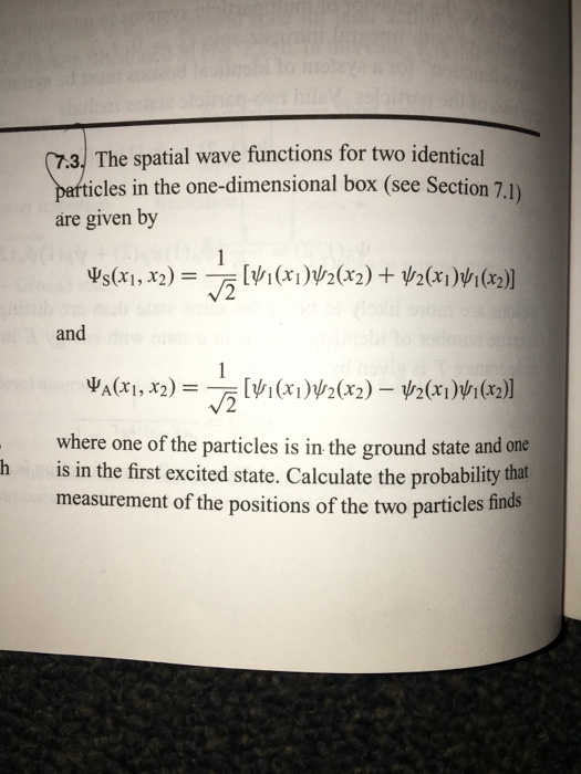 Solved 3 The Spatial Wave Functions For Two Identical Icles