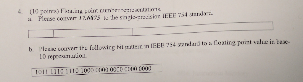 Solved Floating point number representations. Please | Chegg.com