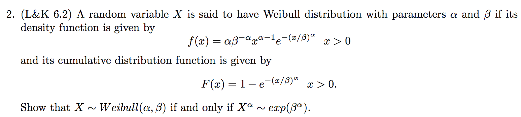 A random variable X is said to have Weibull | Chegg.com