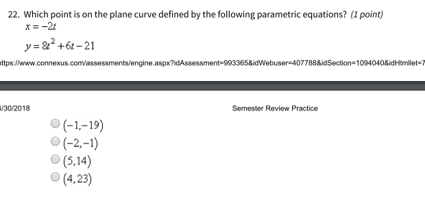 Solved 22. Which point is on the plane curve defined by the | Chegg.com