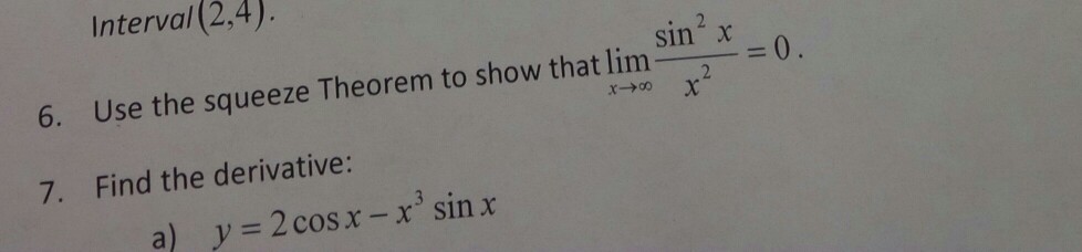 Solved 6.Use the squeeze Theorem to show that lim x tends to | Chegg.com
