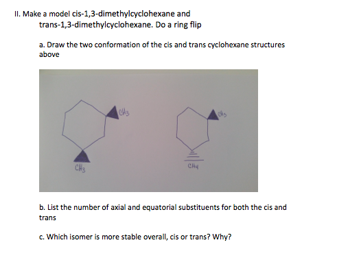 Solved Make a model cis-l, 3-dimethylcyclohexane and | Chegg.com