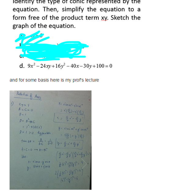 Solved Identify the type of conic represented by the | Chegg.com