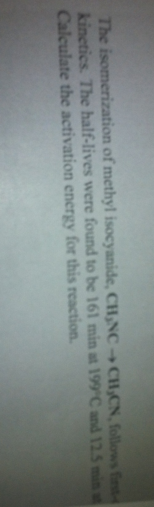 Solved: The Isomerization Of Methyl Isocyanide, CH3NC Righ... | Chegg.com