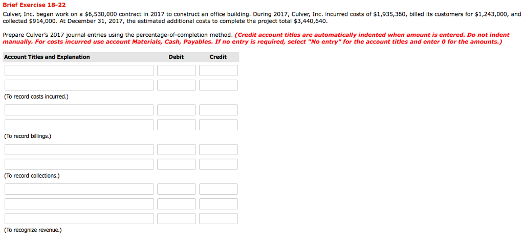 Solved Brief Exercise 18-22 Culver, Inc. began work on a | Chegg.com