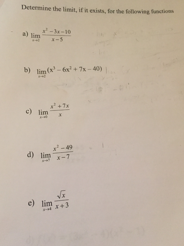 Solved Determine the limit, if it exist, for the following | Chegg.com