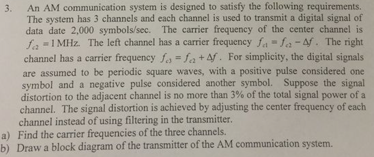 Solved 3. An AM communication system is designed to satisfy | Chegg.com