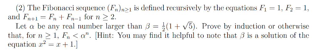Solved The Fibonacci sequence (F_n)_n greaterthanorequalto 1 | Chegg.com