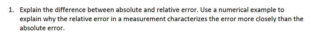 Solved 1. Explain the difference between absolute and | Chegg.com