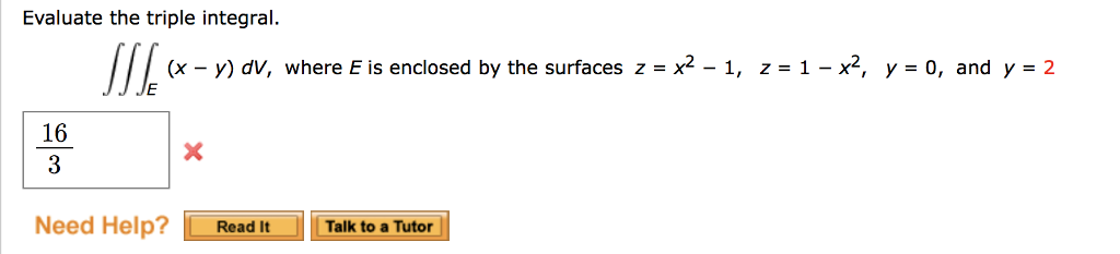 Solved Evaluate the triple integral (x-y) dV, where E is | Chegg.com