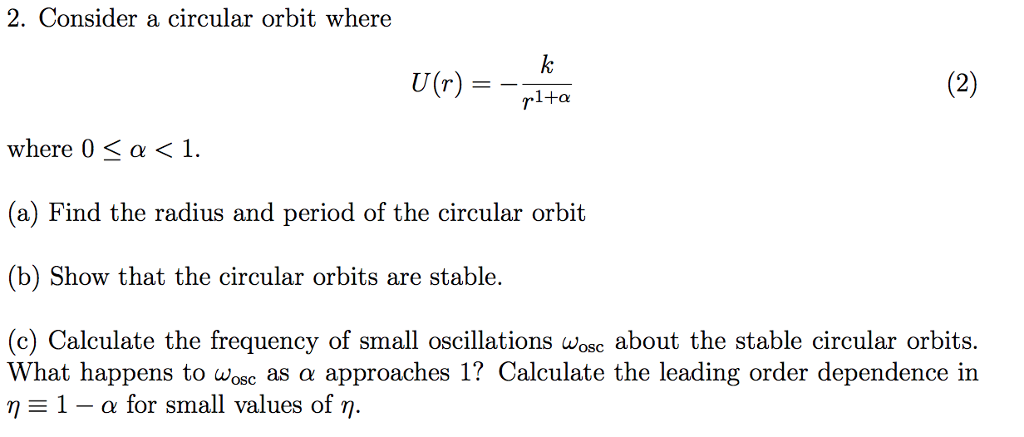 Solved 2. Consider a circular orbit where 1+a where 0