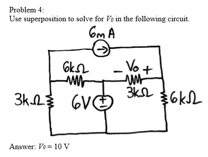 Solved Problem 4 Use superposition to solve for Vo in the | Chegg.com