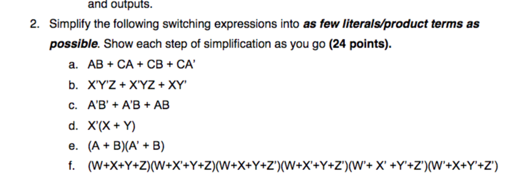 Solved and outputs. 2. Simplify the following switching | Chegg.com
